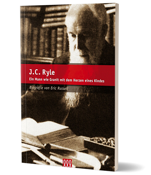 Biografie: J.C. Ryle