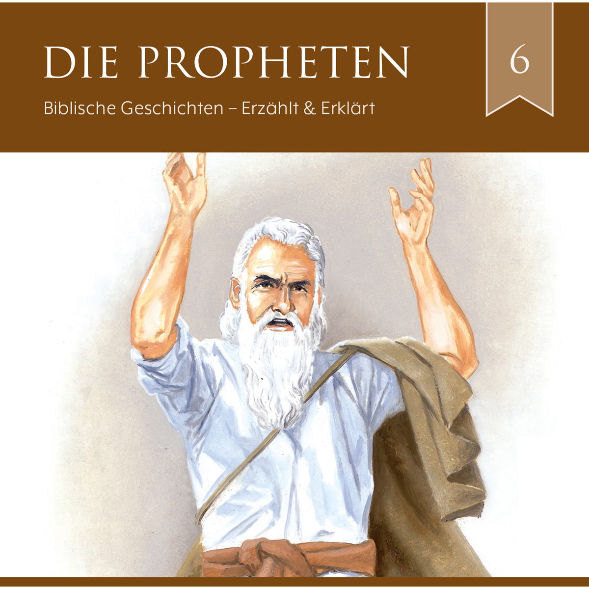 Wijk: Biblische Geschichten: Die Propheten