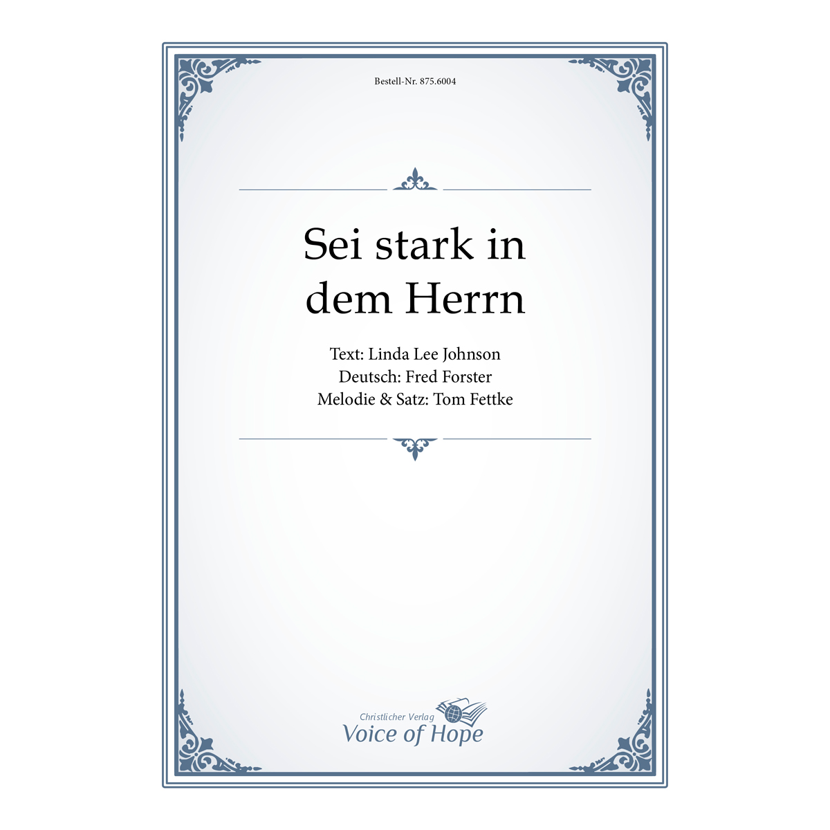 Sei stark in dem Herrn - SATB + Piano (Partitur)