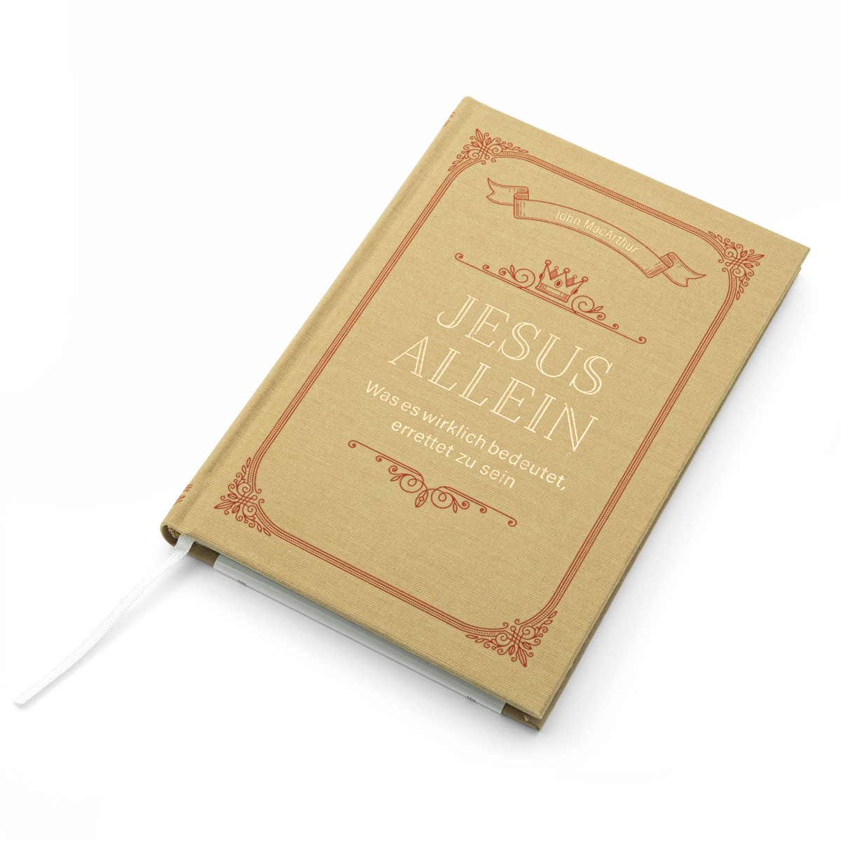 MacArthur: Jesus allein - Was es wirklich bedeutet,