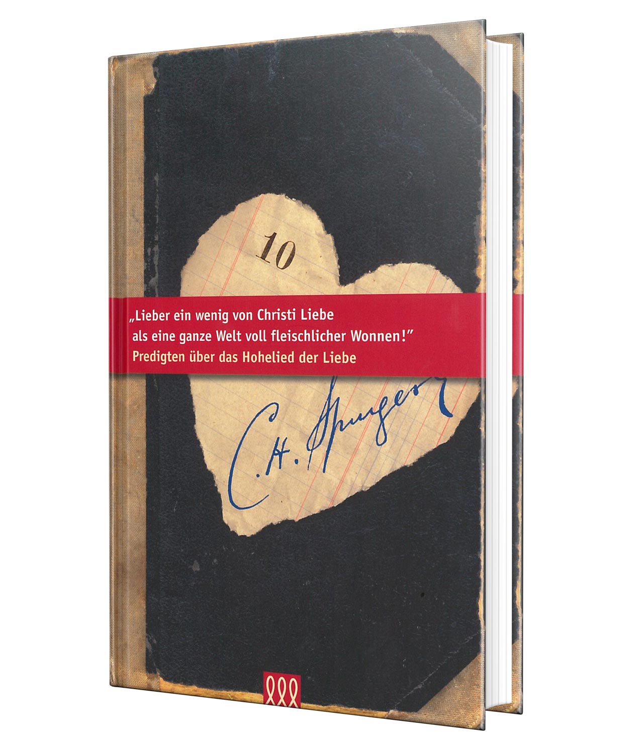 Spurgeon: Lieber ein wenig von Christi Liebe als eine ganze Welt voll ...