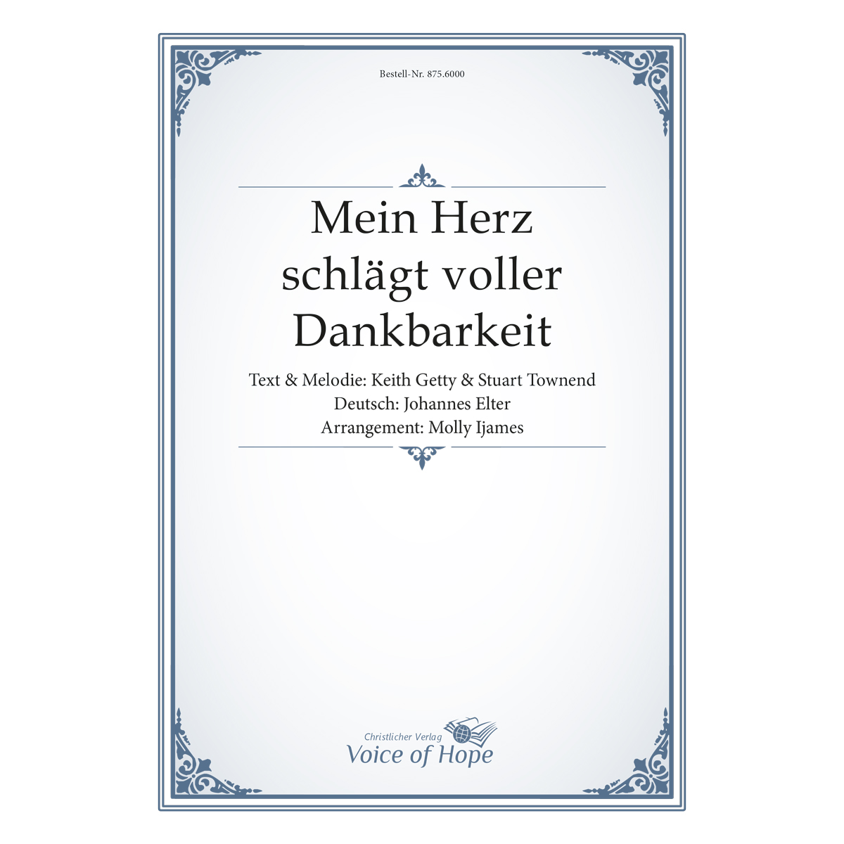 Mein Herz schlägt voller Dankbarkeit - SATB + Piano