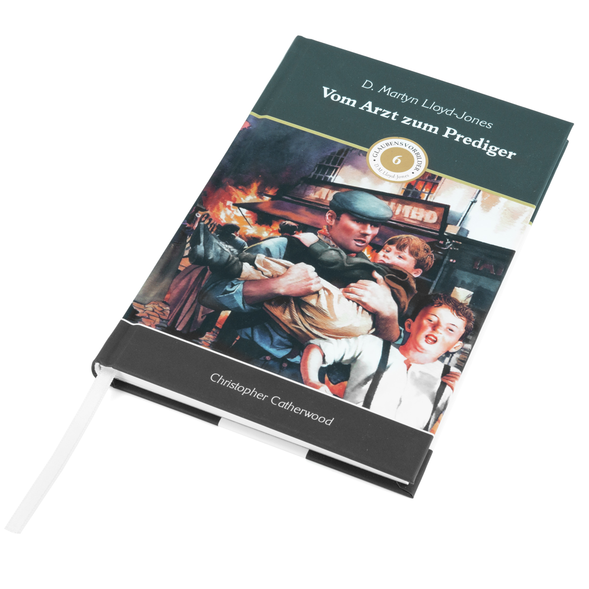 Catherwood: Vom Arzt zum Prediger - D. M. Lloyd-Jones